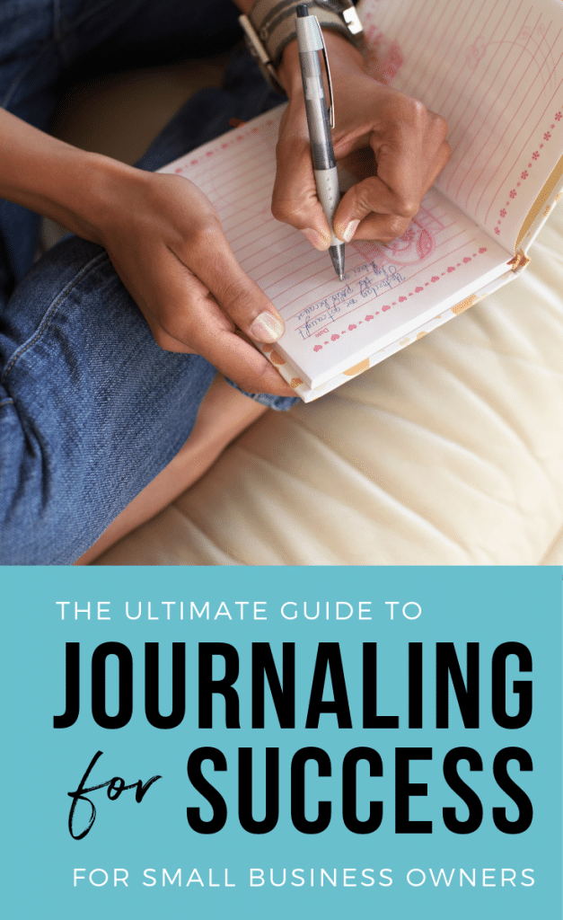 Journaling for Success: The Ultimate Guide for Small Business Owners