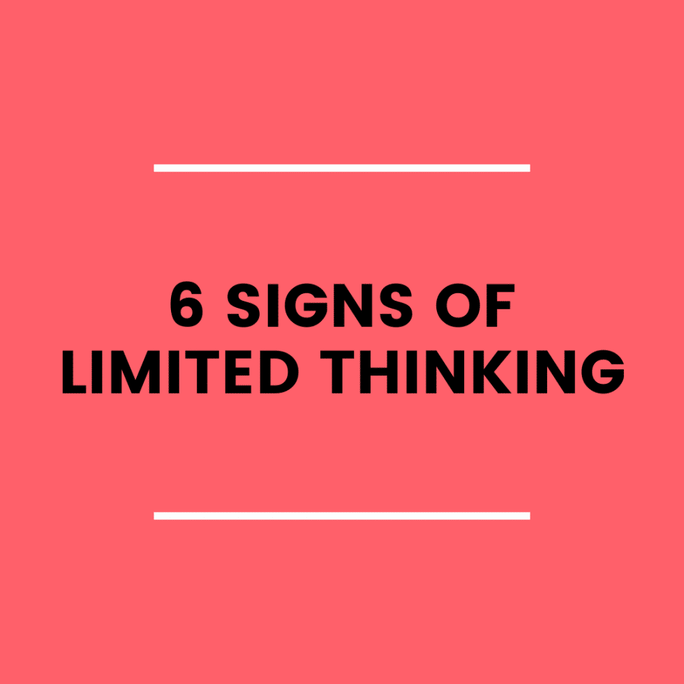 Don't Trust Your Thoughts: 6 Signs of Limiting Beliefs